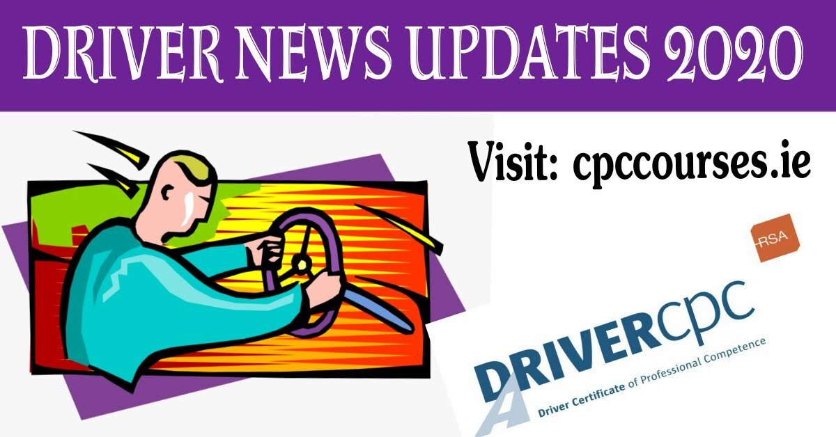 CPC Courses Galway - Driver News Updates 2025 - CPCCourses.ie